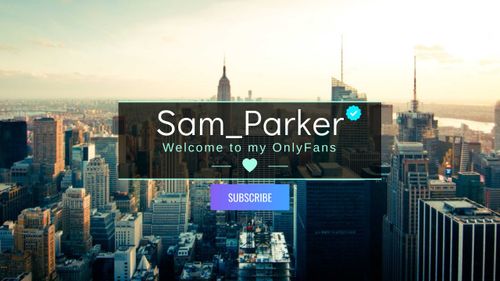 sam_parker - sam_parker OnlyFans